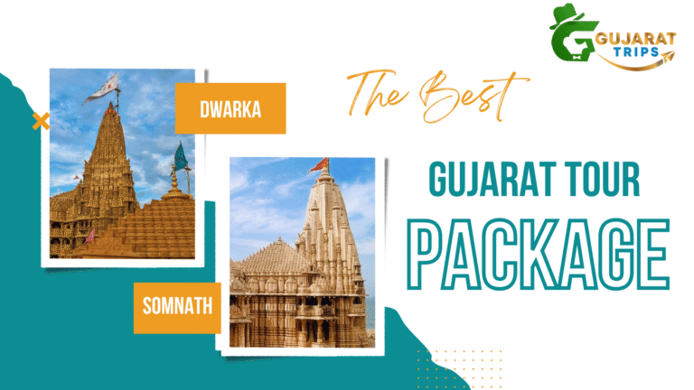 Gujarat Tour Package – Explore the Land of Culture, Spirituality, and ...